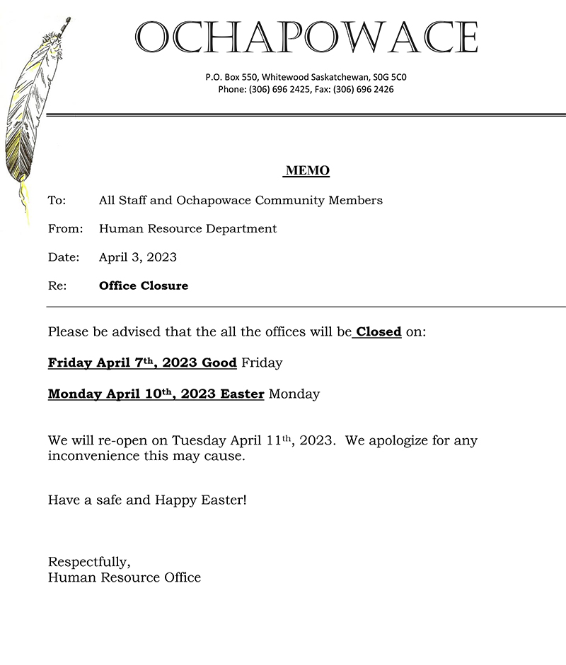 Office Closure - Easter Break « Ochapowace Nation